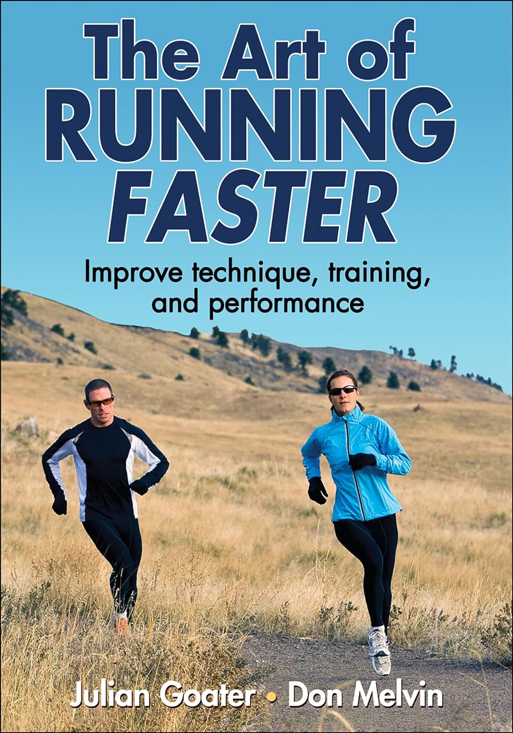 Running book review: The Art of Running Faster by Julian Goater and Don ...